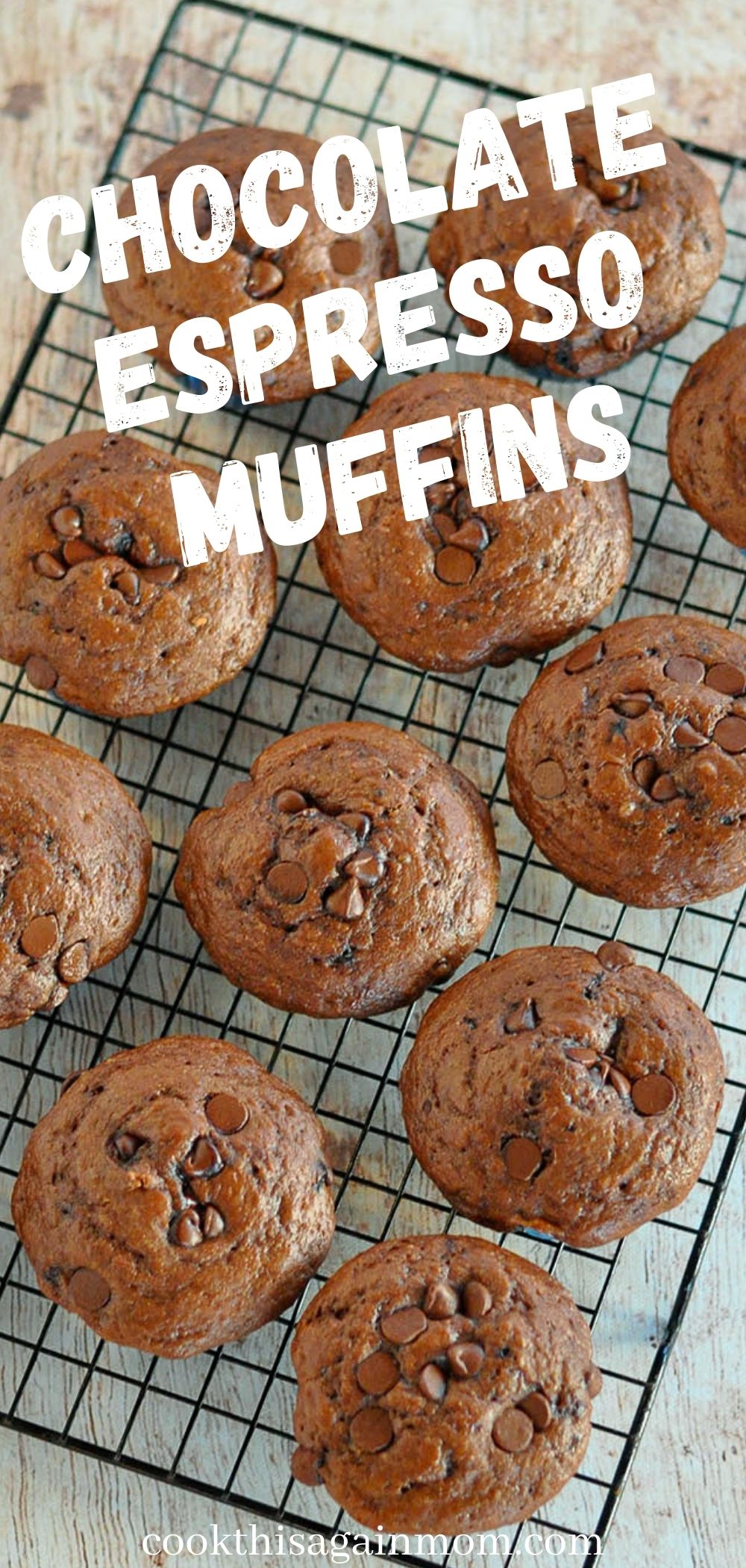 Chocolate Espresso Muffins - Cook This Again Mom