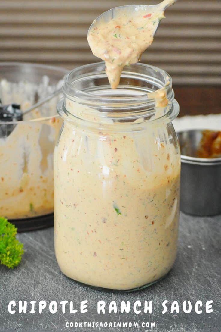 Chipotle Ranch Sauce - Cook This Again Mom