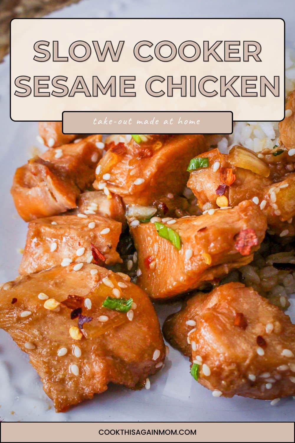 Slow Cooker Sesame Chicken - Cook This Again Mom