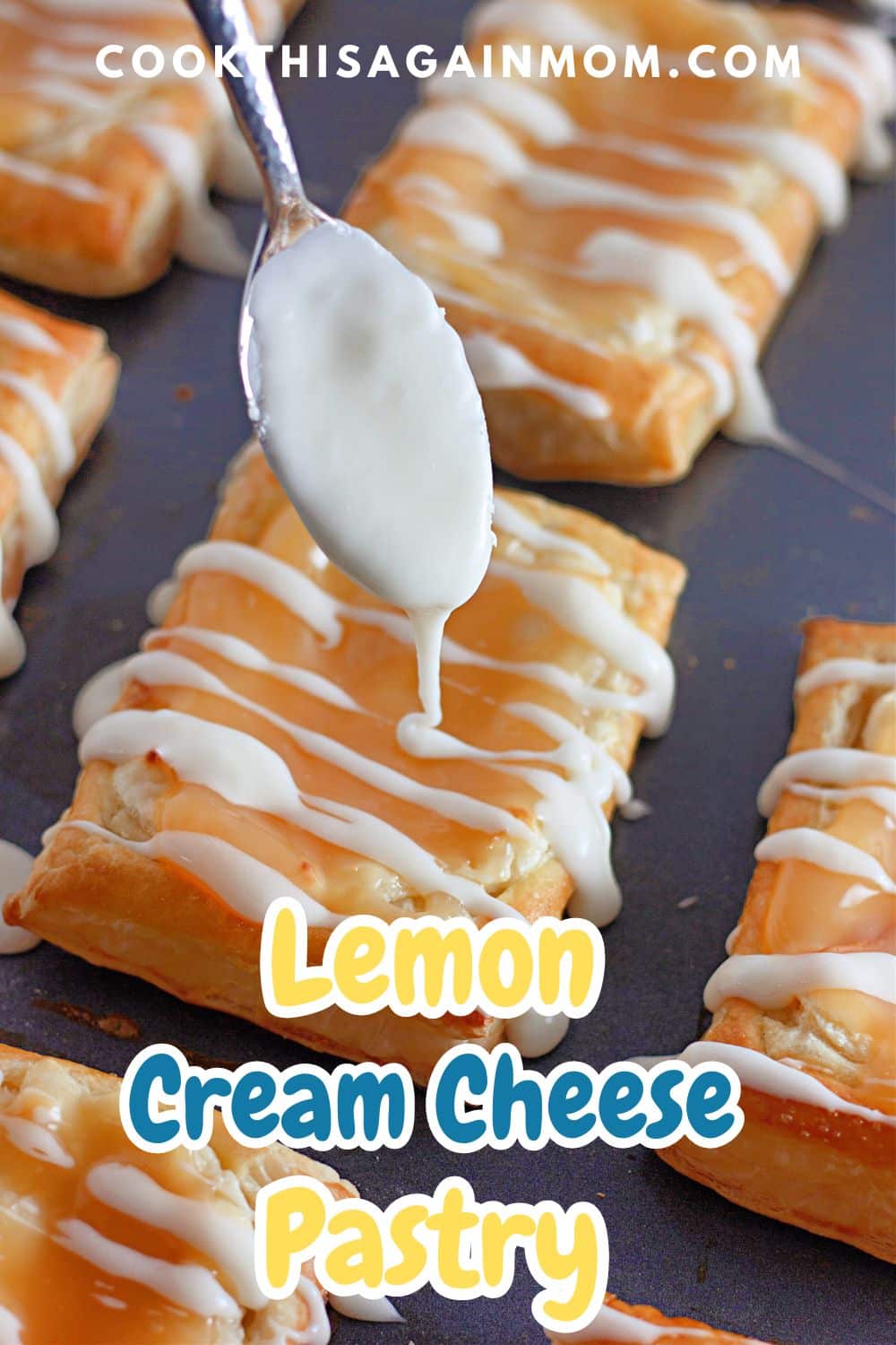 Lemon Cream Cheese Pastry - Cook This Again Mom