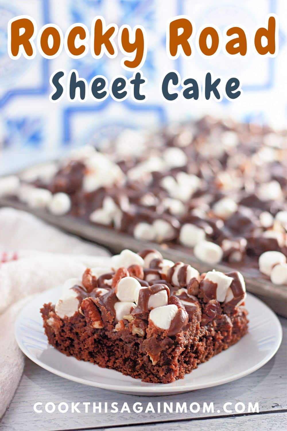 Rocky Road Cake - Cook This Again Mom