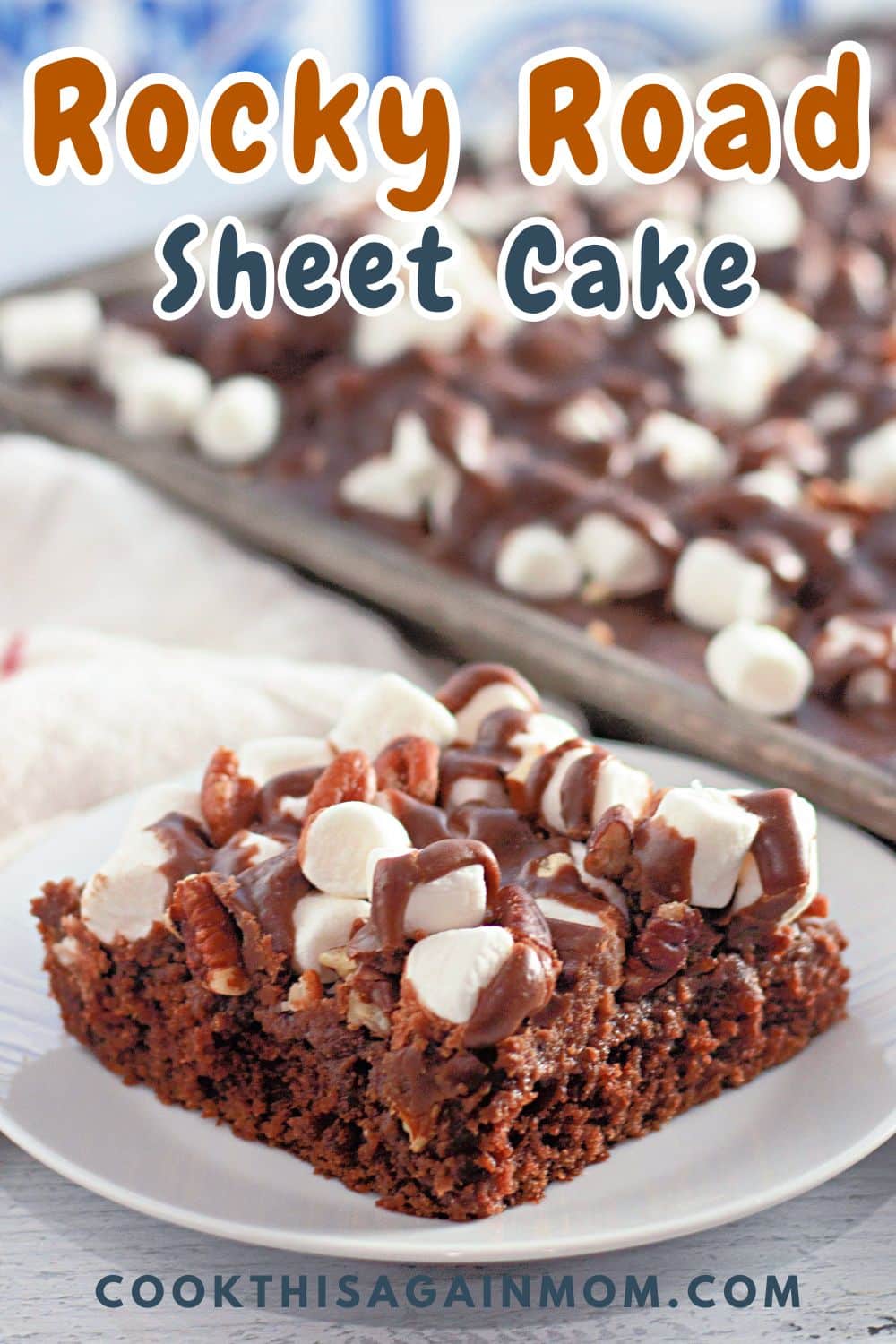 Rocky Road Cake - Cook This Again Mom