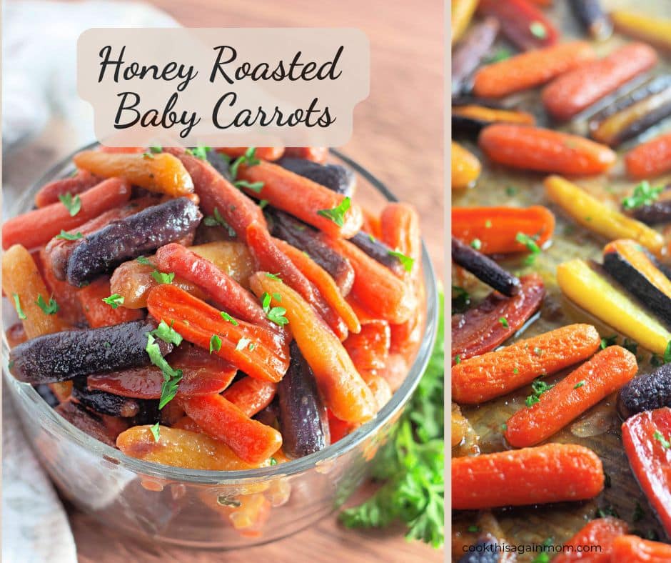 Honey Roasted Baby Carrots - Cook This Again Mom