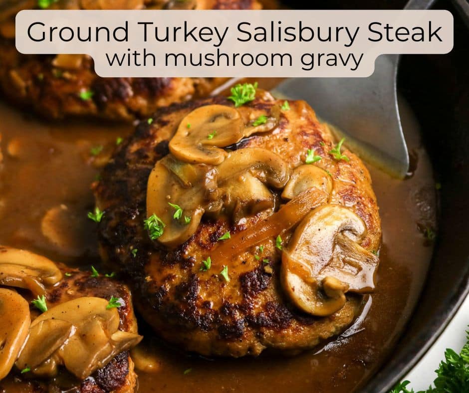 Ground Turkey Salisbury Steak - Cook This Again Mom